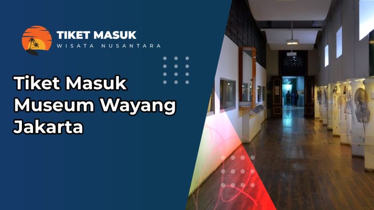 Tiket Masuk Museum Wayang Jakarta, Habiskan Waktu Liburan dengan ...